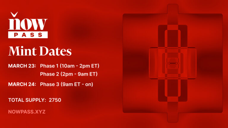 The Now Pass Mint Details Have Been Unveiled