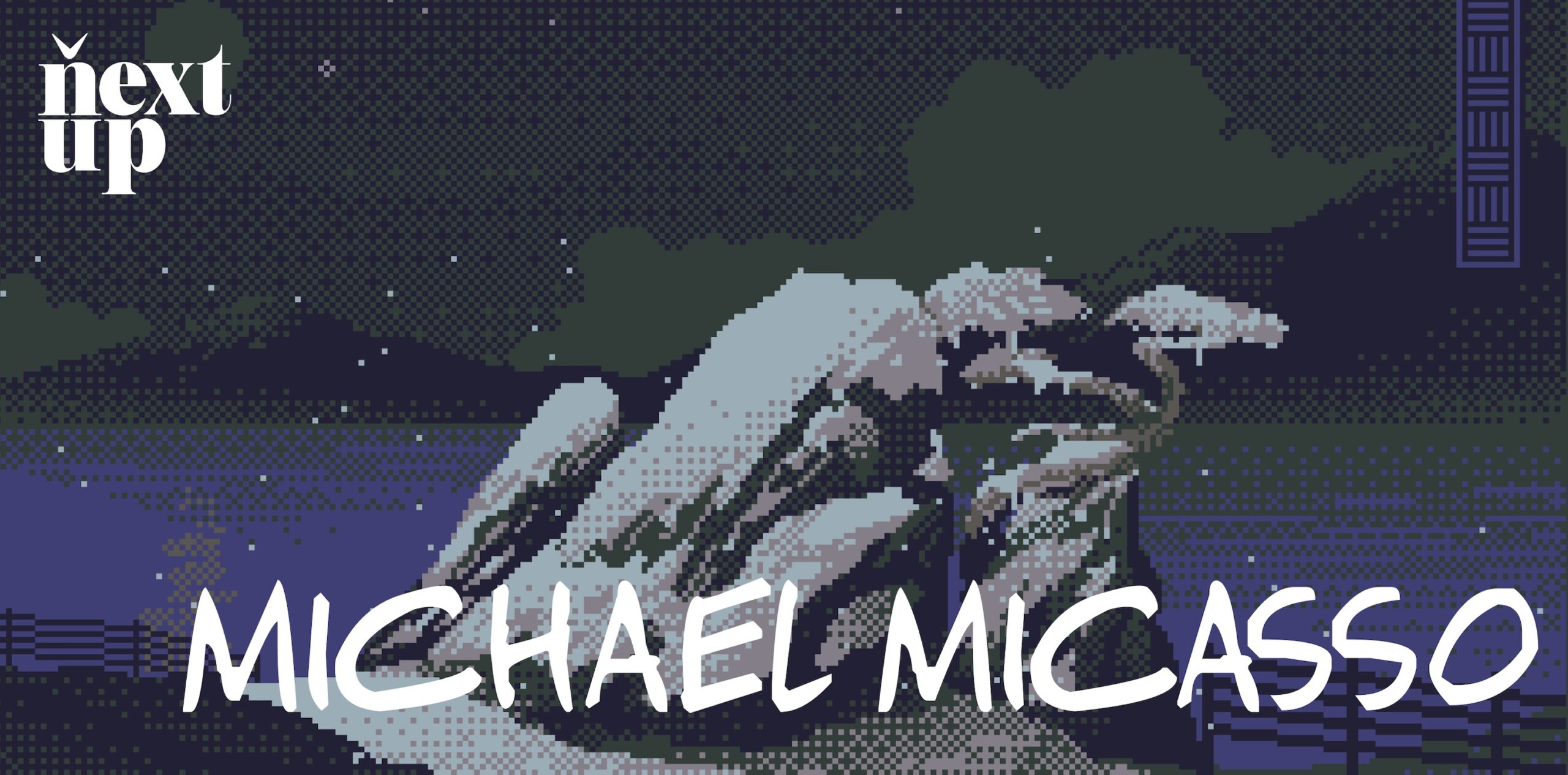 Next Up: Michael Micasso Elevates Pixel Art With Elegance and Detail
